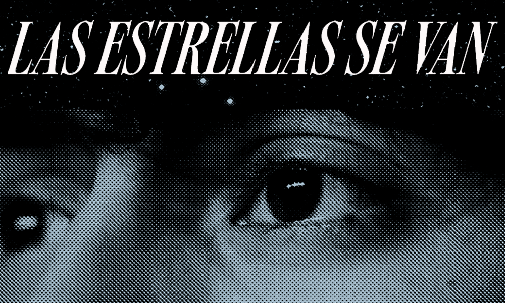 LAS ESTRELLAS SE VAN - Films on the Road | Distribución de cortometrajes